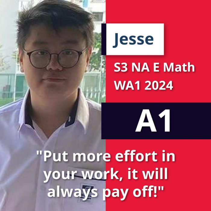 SUCCESS 025: Jesse S3 NA E Math WA1 2024 - Einstein Education Hub (Pte Ltd)